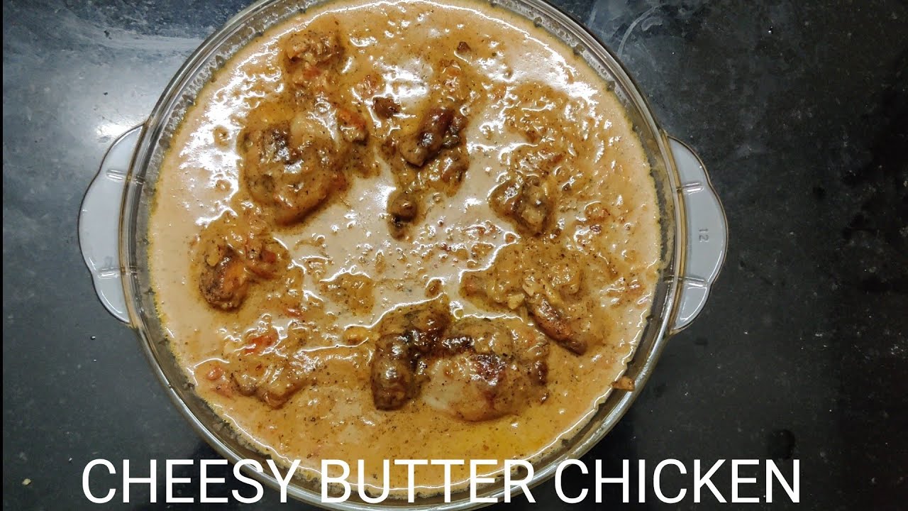 CHEESY BUTTER CHICKEN || Continental Recipe || Continental || Chicken ...