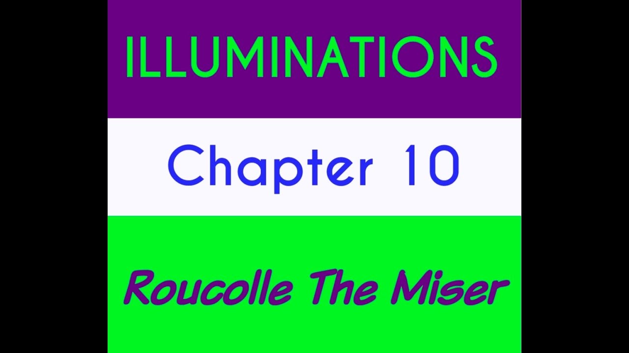 ILLUMINATIONS Roucolle The Miser Ques And Ans M G University 4th ILLUMINATIONS Roucolle The Miser Ques And Ans M G University 4th