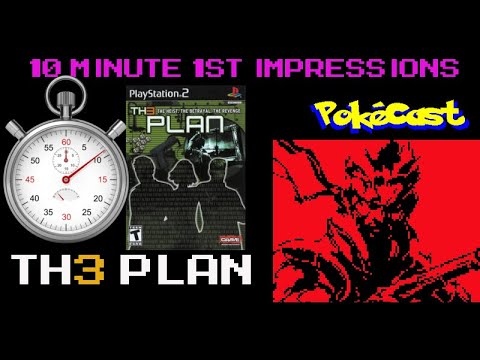10 Minute 1st Impressions : Th3 Plan - Part 1 - Story - YouTube