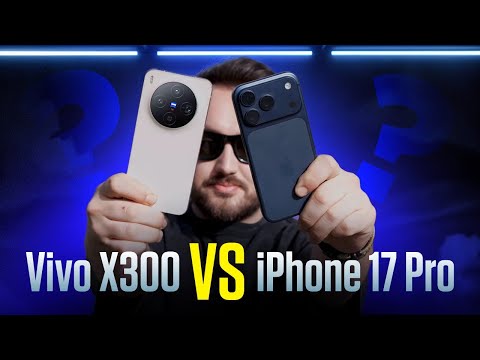 Apple'ın işi zor: vivo X300 vs iPhone 17 Pro kıyaslama!