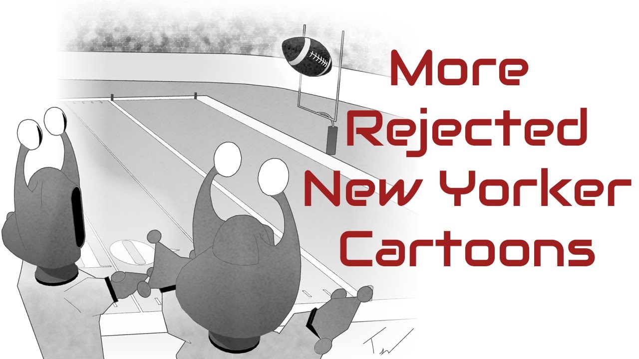 More Rejected New Yorker Cartoons - YouTube