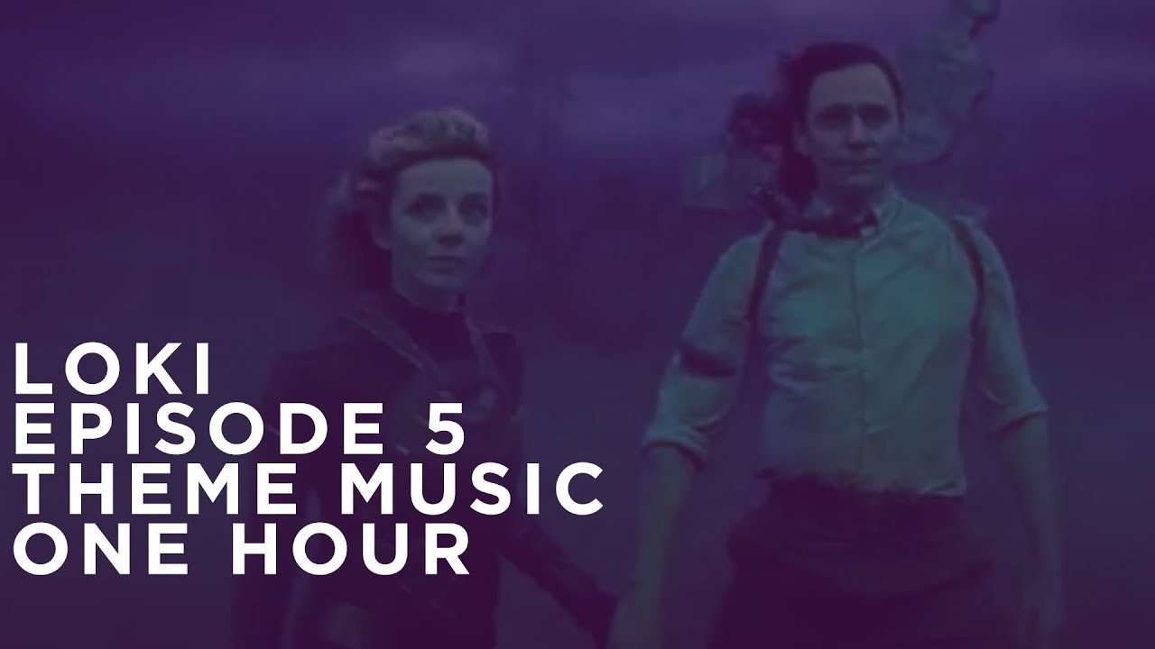 Loki Episode 5 Theme Music Soundtrack | One Hour - YouTube