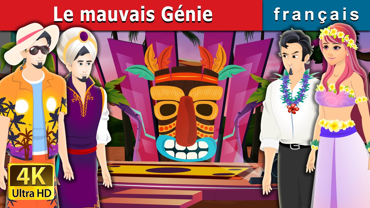 Le mauvais Génie | Bad Genie Story in French | Contes De Fées Français ...