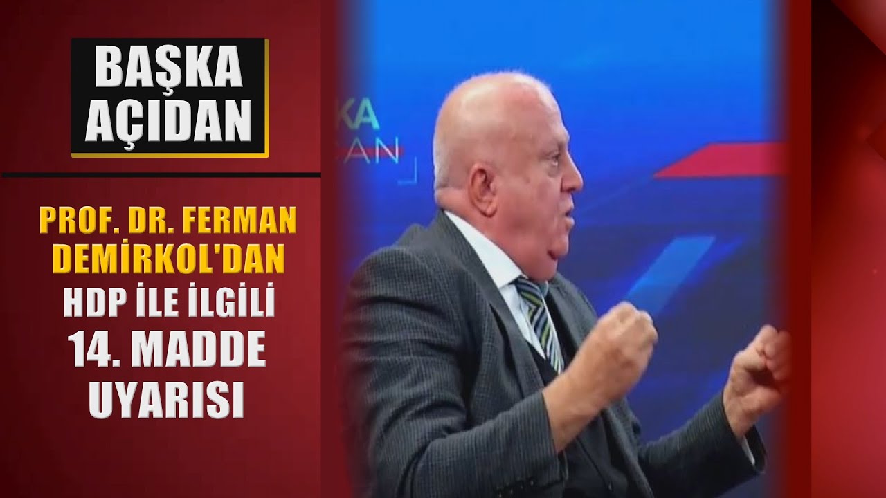 Prof. Dr. Ferman Demirkol'dan HDP ile ilgili 14. Madde uyarısı - YouTube