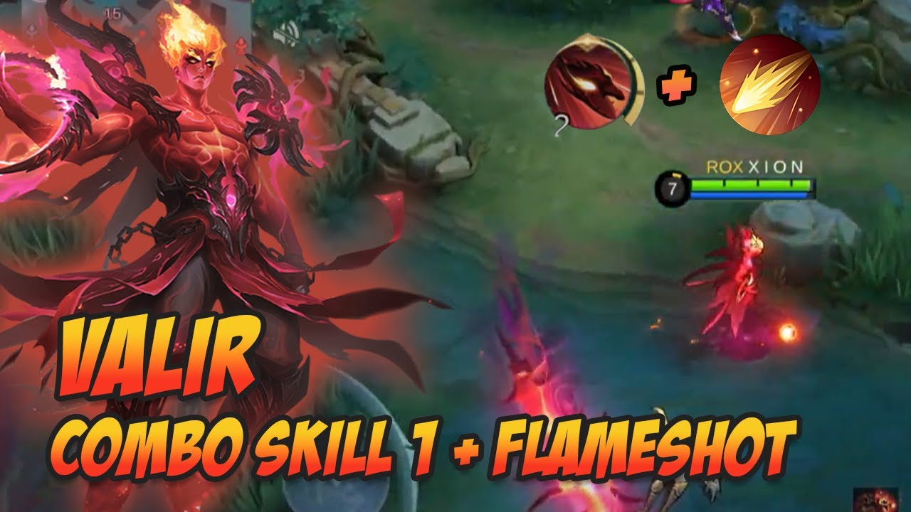 VALIR MEMATIKAN!!! COBA COMBO SKILL 1 + FLAMESHOT - YouTube