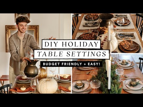 DIY Holiday Tablescapes (Budget Friendly + Easy) • Thanksgiving & Christmas Table Setting Ideas!