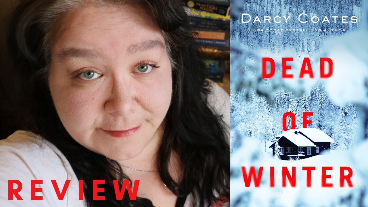 Dead Of Winter By Darcy Coates - SPOILER FREE Review - YouTube