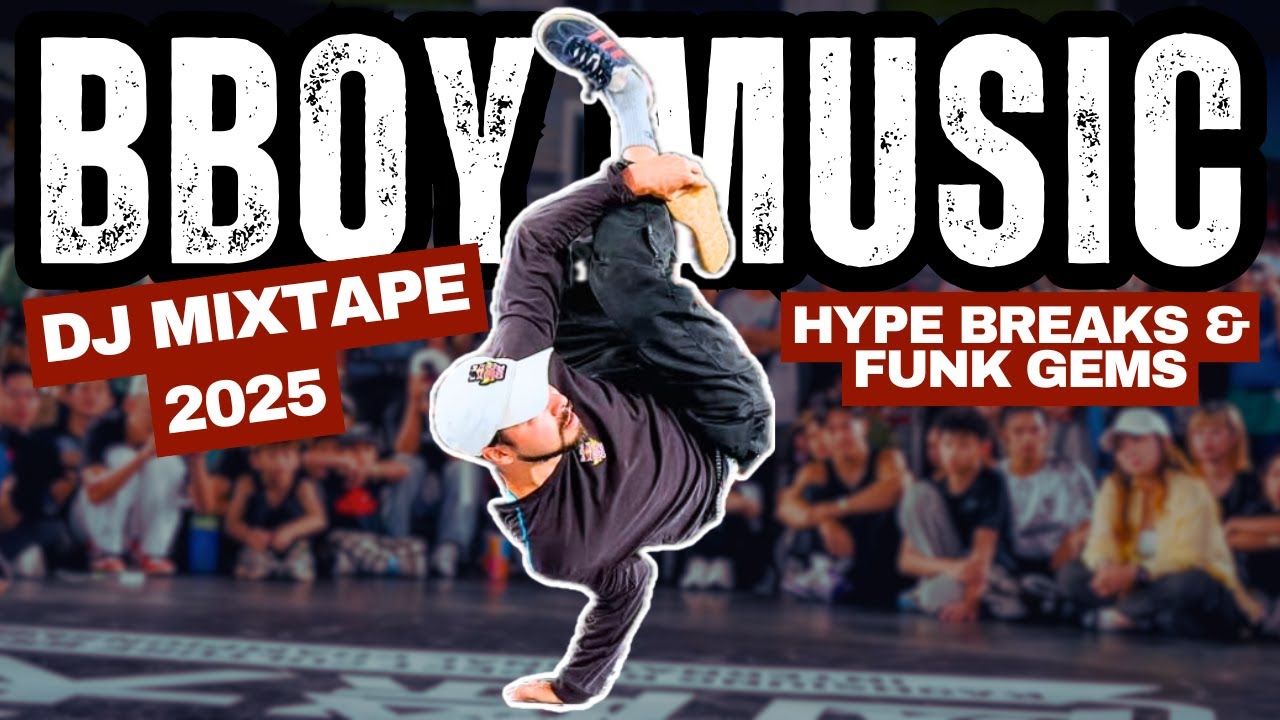 BBOY MUSIC DJ MIX | HYPE BREAKS & FUNK GEMS FOR PRACTICE SESSIONS #92 ...