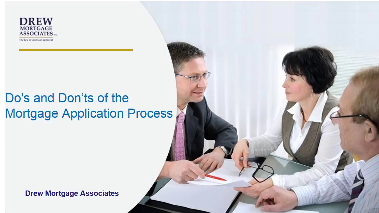 The Dos And Donts Of The Mortgage Process Youtube