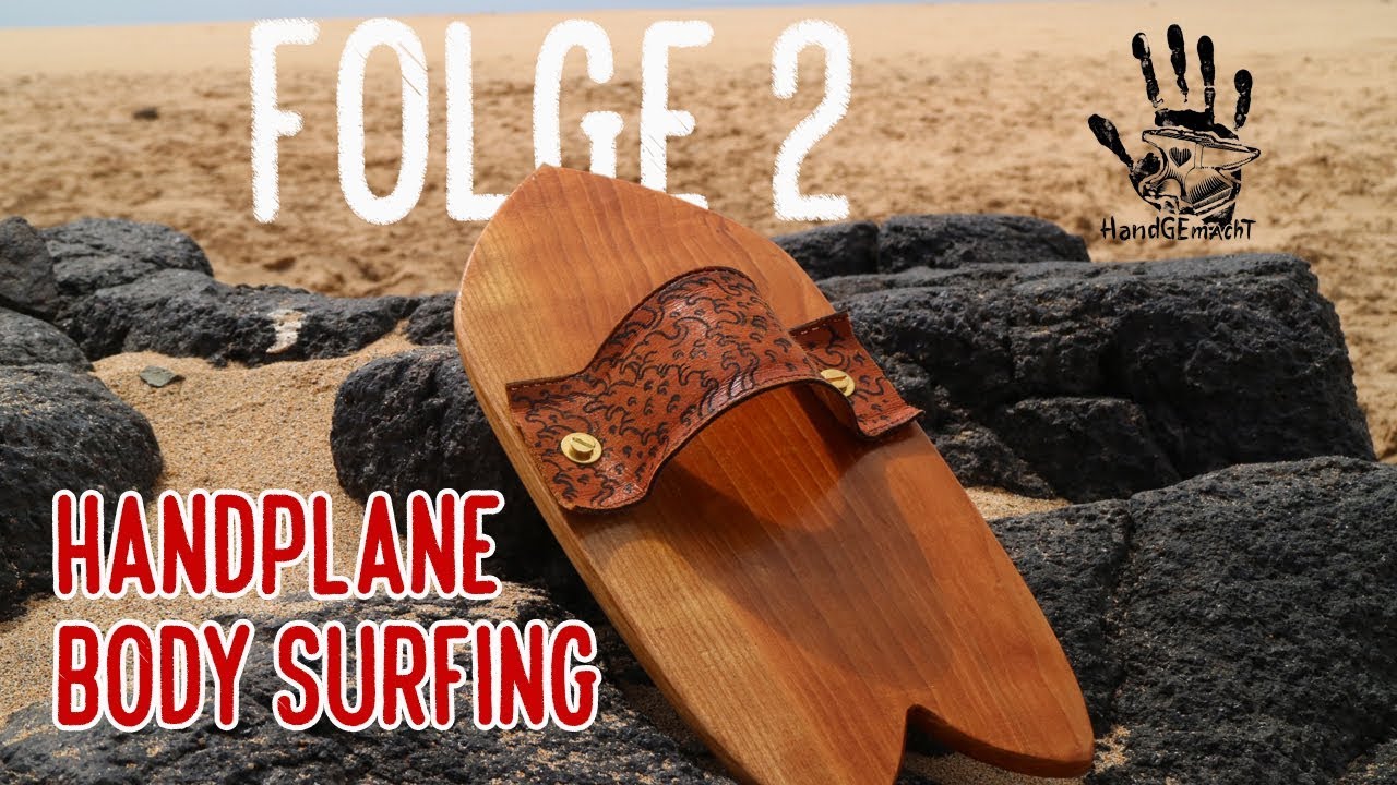 Folge 2 - Body Surfing Handplane - YouTube