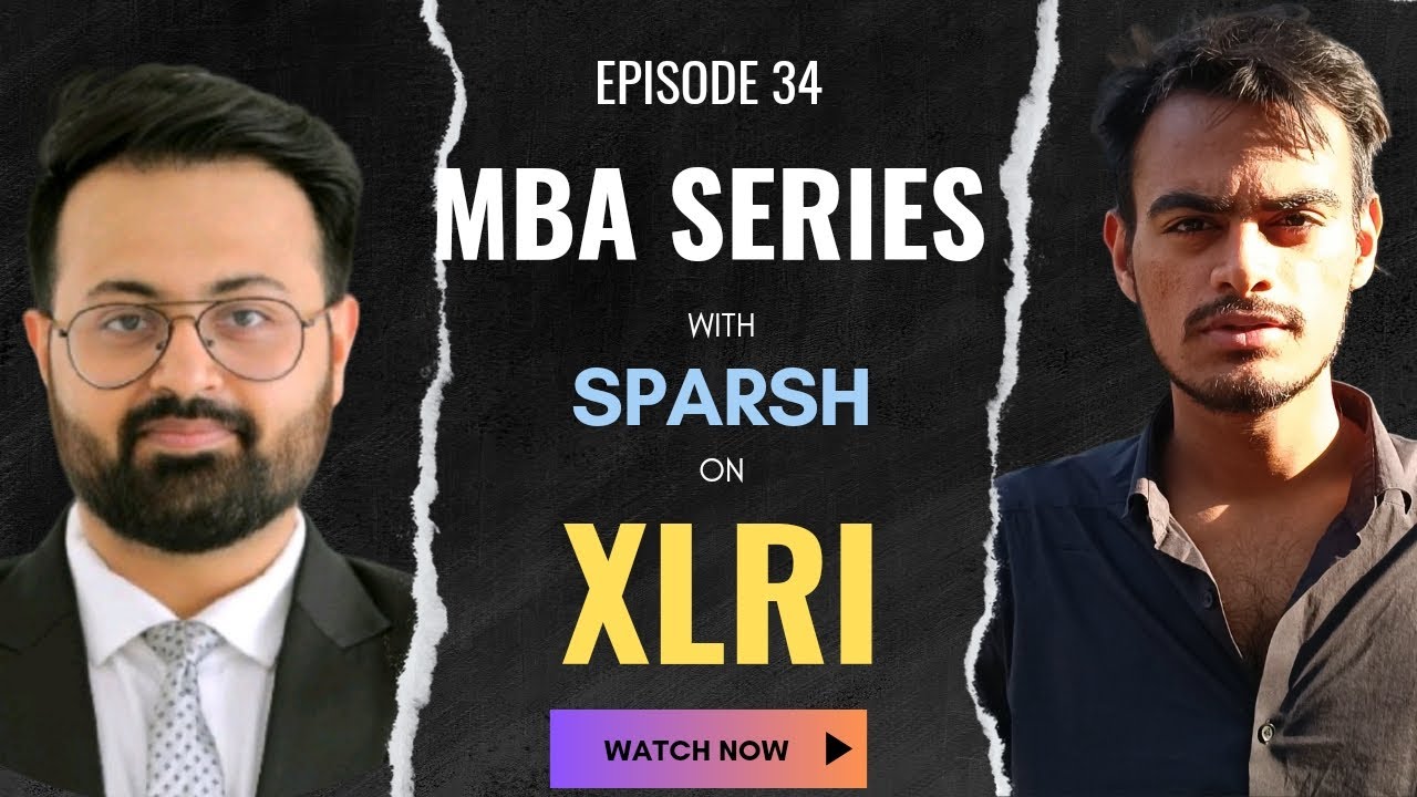 All about XLRI DELHI & Product Management with Sparsh Arora |Placements |Exposure |XAT - YouTube