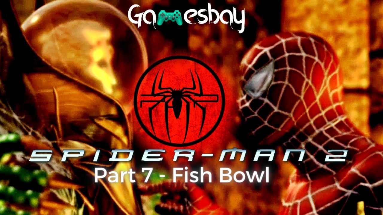 Spider-man 2 - Part 7: Fish Bowl || PSP Gameplay || 4K Walkthrough ...