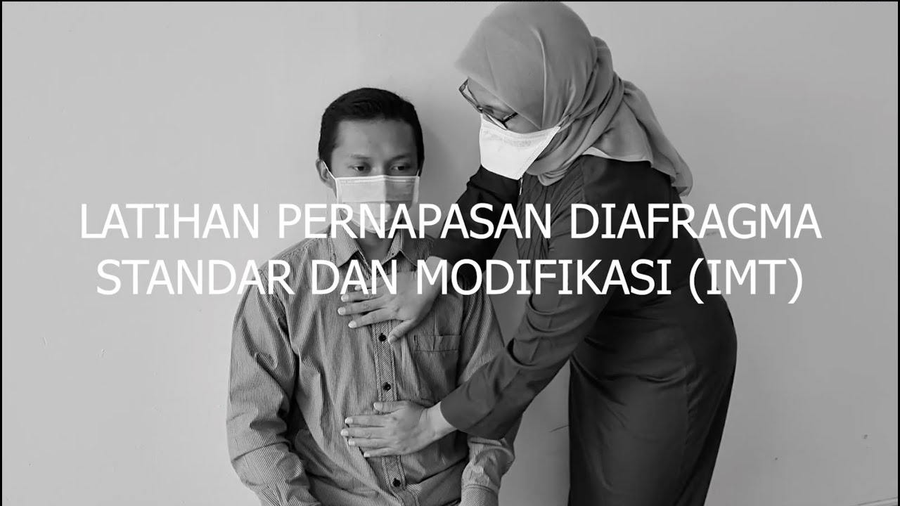 Video Latihan Pernapasan Diafragma Standar dan Modifikasi IMT (dengan ...
