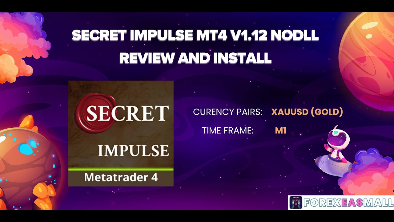 Secret Impulse MT4 NoDLL - Review and how to set up - YouTube