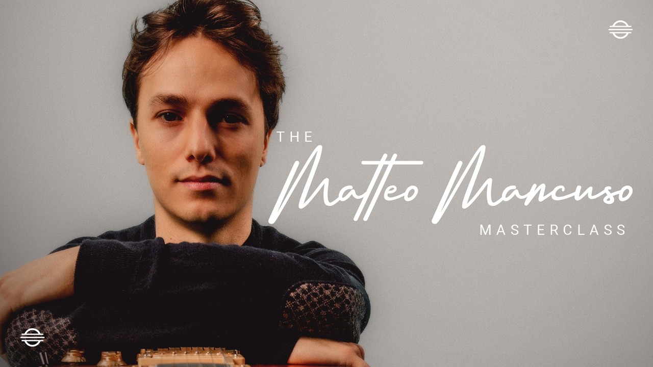 The Matteo Mancuso Masterclass is here! - YouTube