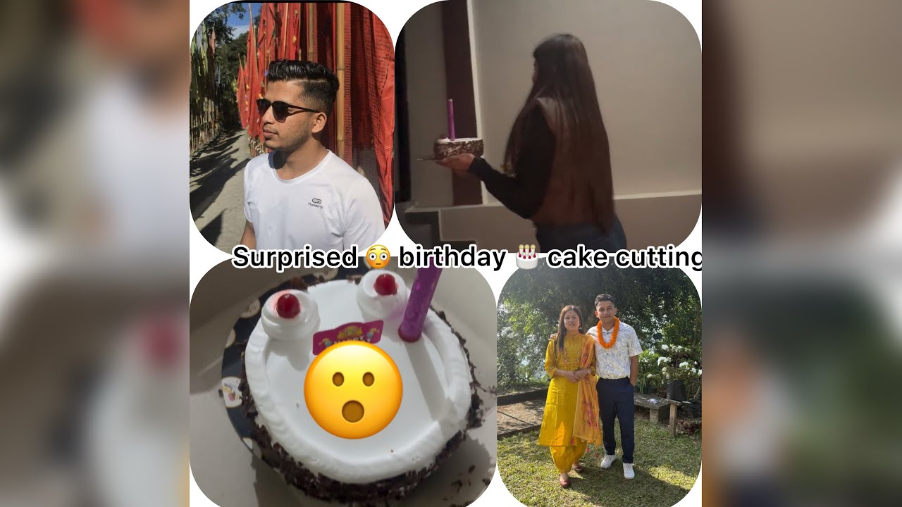 Surprised 😳 birthday 🎁 ko cake cutting #darjeeling##kalimpong## - YouTube