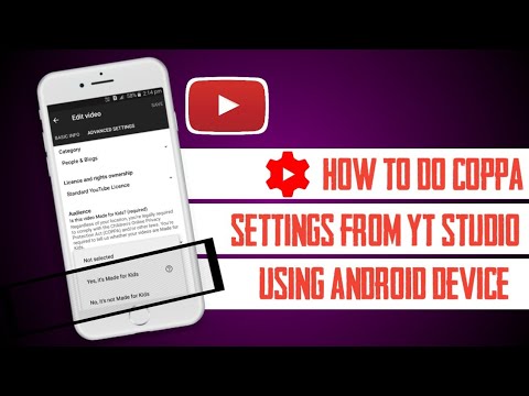 How To Do (COPPA) Settings From YT Studio Using Android Device (HINDI ...