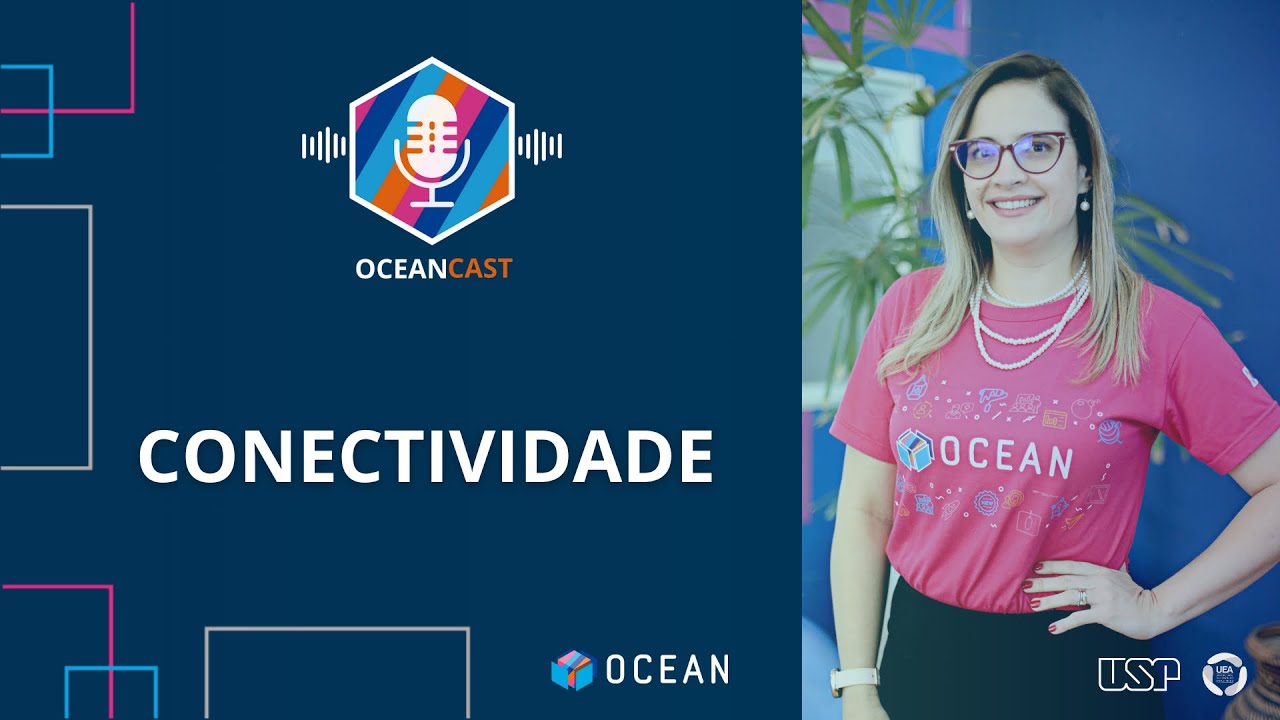 Ocean Cast #9 - Conectividade - YouTube