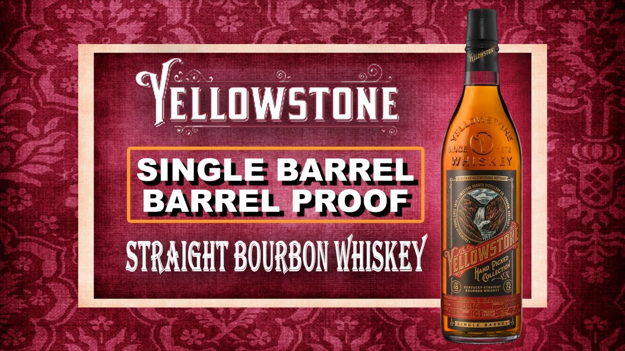 Yellowstone Barrel Proof Kentucky Straight Bourbon Whiskey | Cask ...