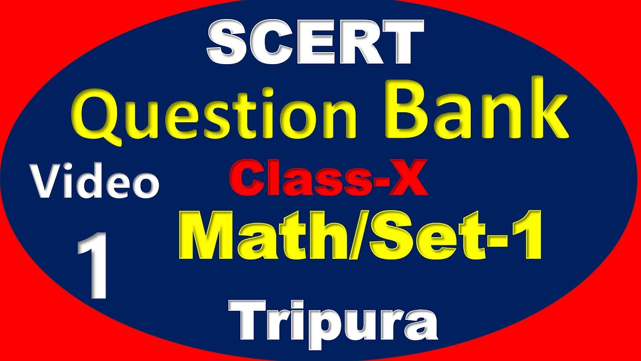 Tripura SCERT Question Bank Solution / Math / Class-10 / Video-1 - YouTube