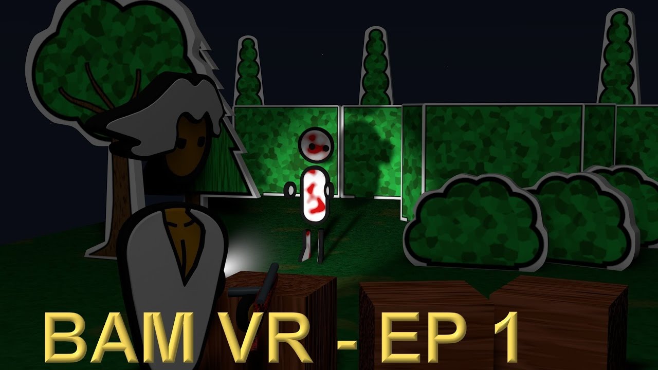 BAM VR EP1 - YouTube