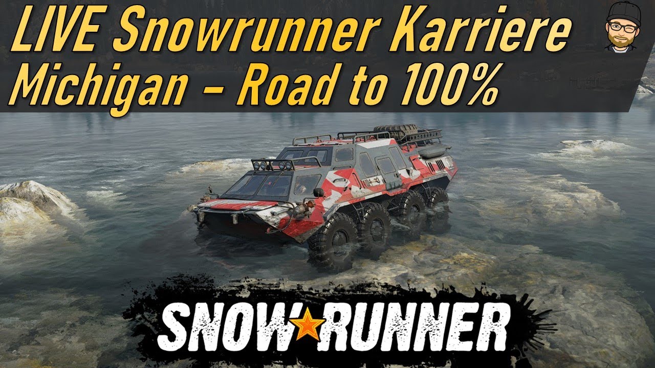 🚨 LIVE Snowrunner | Michigan - Road to 100% | Stream #003 - YouTube
