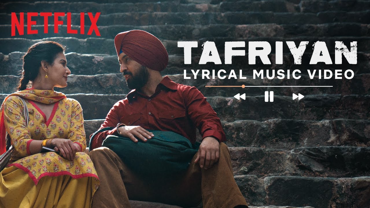 Tafriyan Lyric Video | Diljit Dosanjh, Amyra Dastur | Neha Bhasin ...