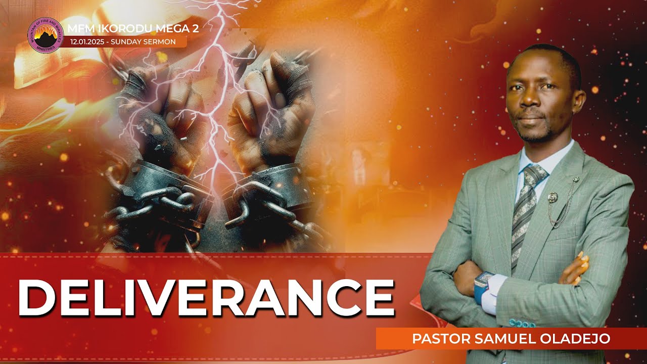DELIVERANCE | MESSAGE OF SUNDAY SERVICE | PASTOR SAMUEL OLADEJO | 12.01 ...