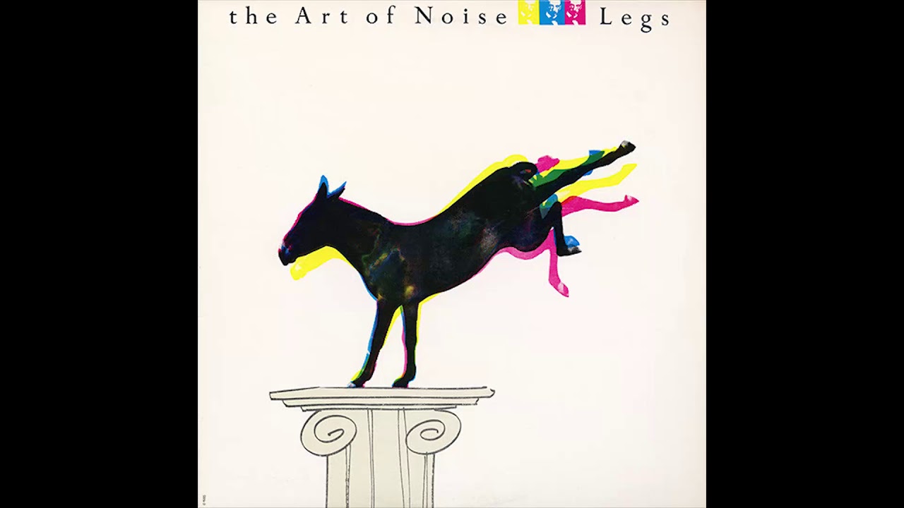 The Art Of Noise - Legs, 12in single - YouTube
