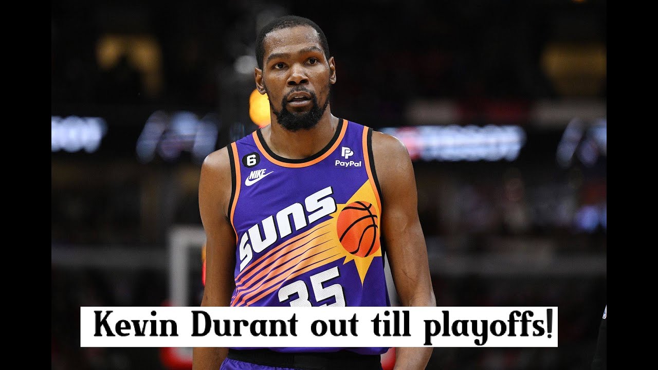 Kevin Durant out until Playoffs! Latest Updates and Hot Takes ...