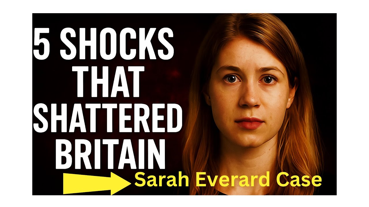 5 Shocks That Shattered Britain – The Sarah Everard Case - YouTube