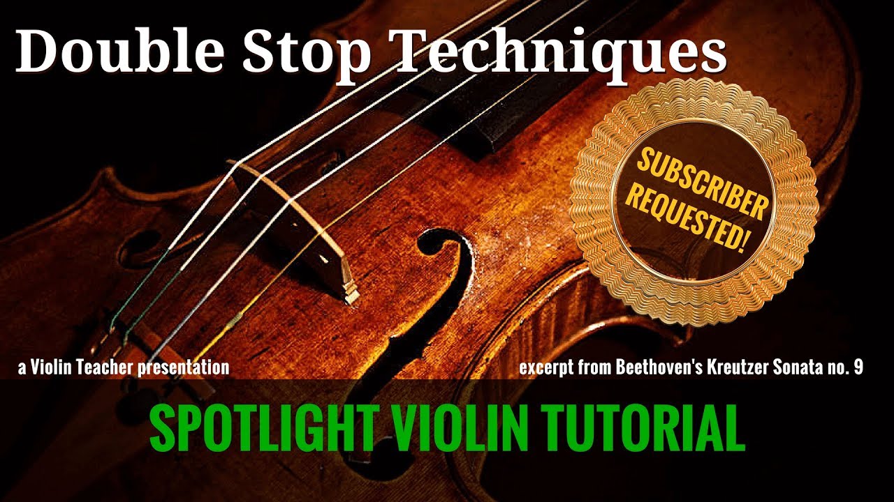 Violin Double-Stops Techniques | Excerpt from Beethoven Violin Sonata ...