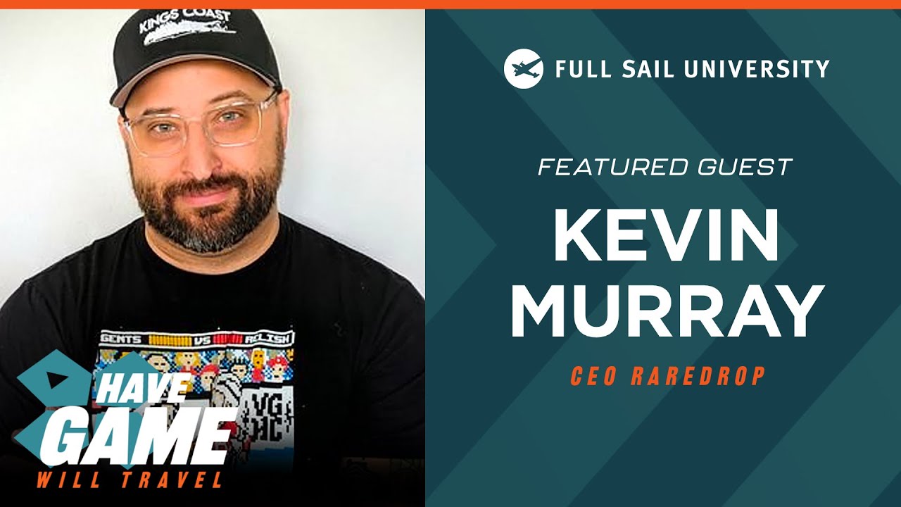 'Have Game, Will Travel': Kevin Murray (Rare Drop) | Full Sail ...
