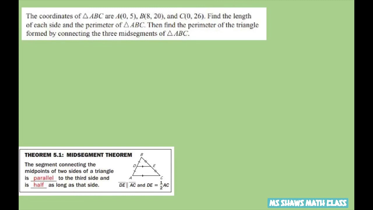 Midsegment Theorem. Find the perimeter of two triangles with distance ...