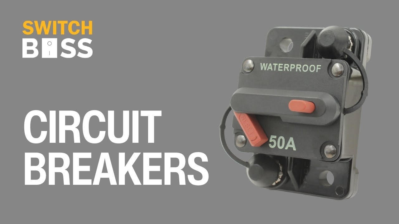 Everything you need to know about Circuit Breakers - Switch Boss - YouTube