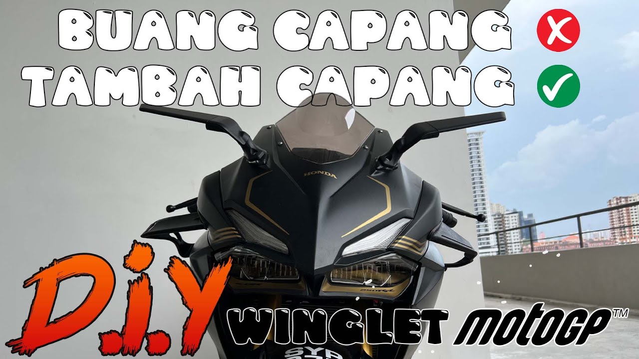 DIY : CBR250RR Pasang Winglet MotoGP | Sunat Capang CBR250RR Baru ...