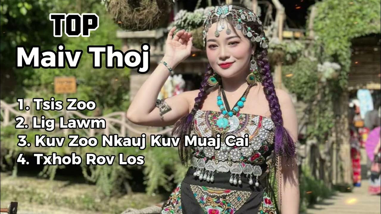 Maiv Thoj | Top 4 Song Album 2023 Kho Siab Heev - Nkauj Tu Siab - YouTube