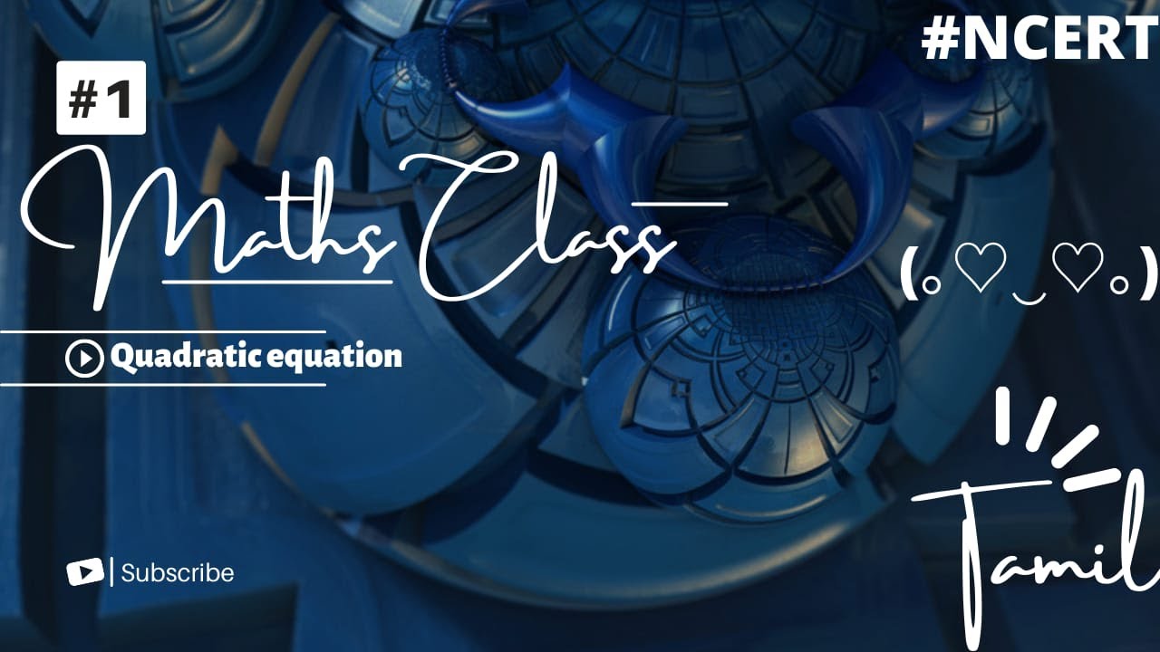 quadratic-equation-class-10-chapter-4-in-tamil-youtube