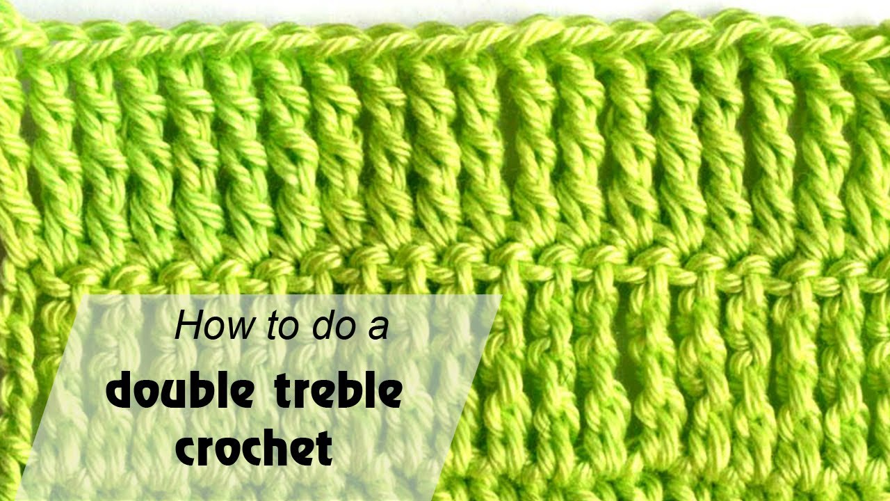 How To Crochet A Double Treble Crochet Crochet For Beginners YouTube how-to-crochet-a-double-treble-crochet-crochet-for-beginners-youtube