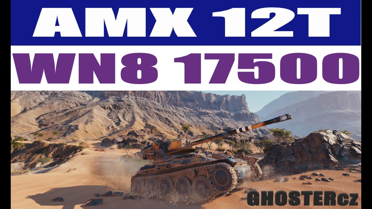 WORLD of TANKS / AMX 12t / FIGHTER DEMOLITION / - YouTube