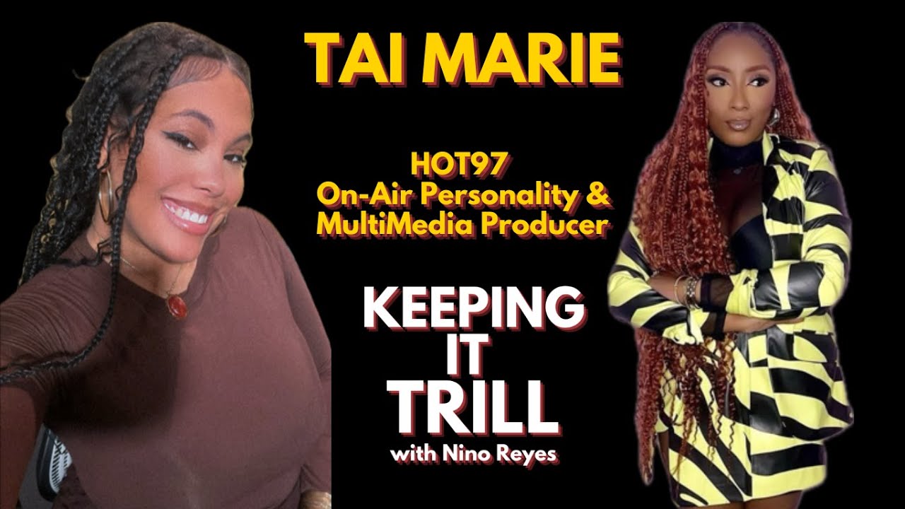 EP3 - Tai Marie (Hot97 On-Air Personality & MultiMedia Producer) - YouTube