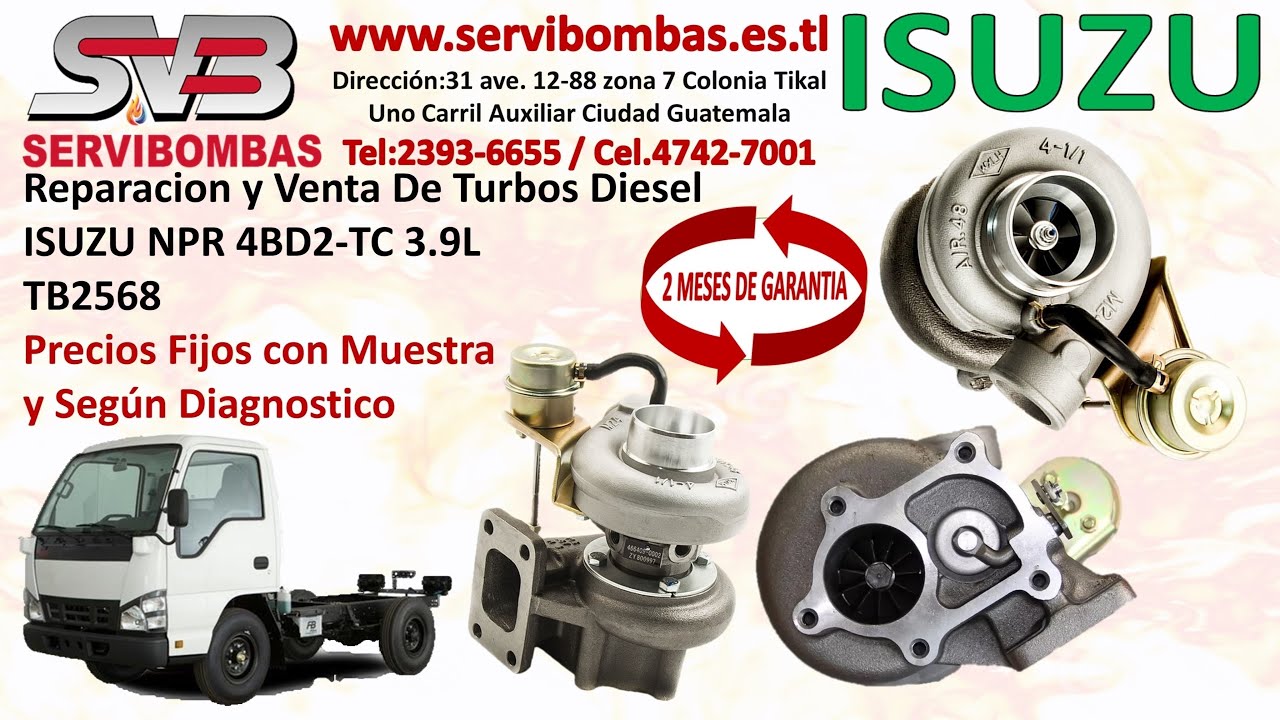 Turbos Diesel Isuzu NPR 4BD2-TC 3.9L TB2568 Zona 7 Periférico Guatemala ...