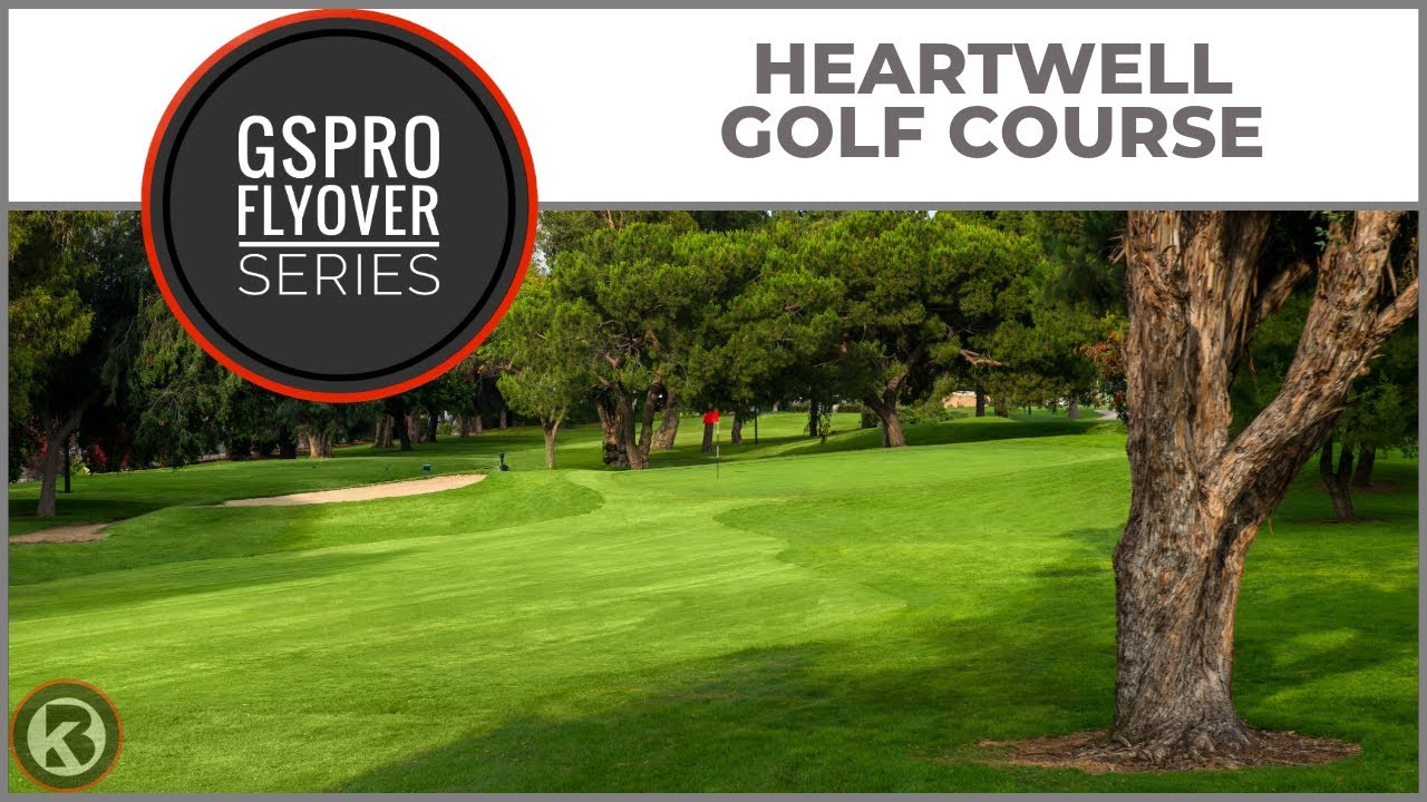 GSPro Course Flyover - Heartwell Golf Course - Designed by MacGyverGT ...