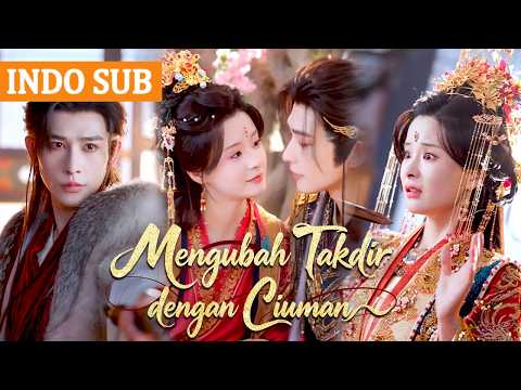 💖【FULL】 Demi menyelamatkan diri, aku mencium pangeran dingin yang kemudian tergila-gila padaku