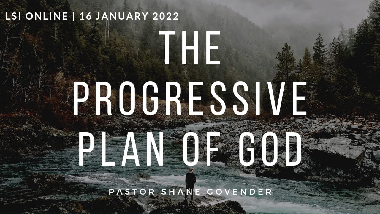 The Progressive Plan Of God | Pastor Shane Govender - YouTube