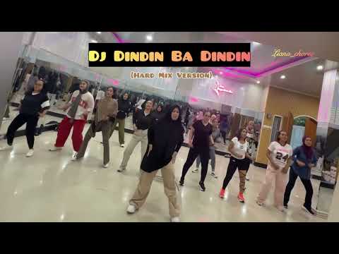 🎵•Dindin Ba Dindin (Hard Mix Version) // kreasi // sanggar senam liana 