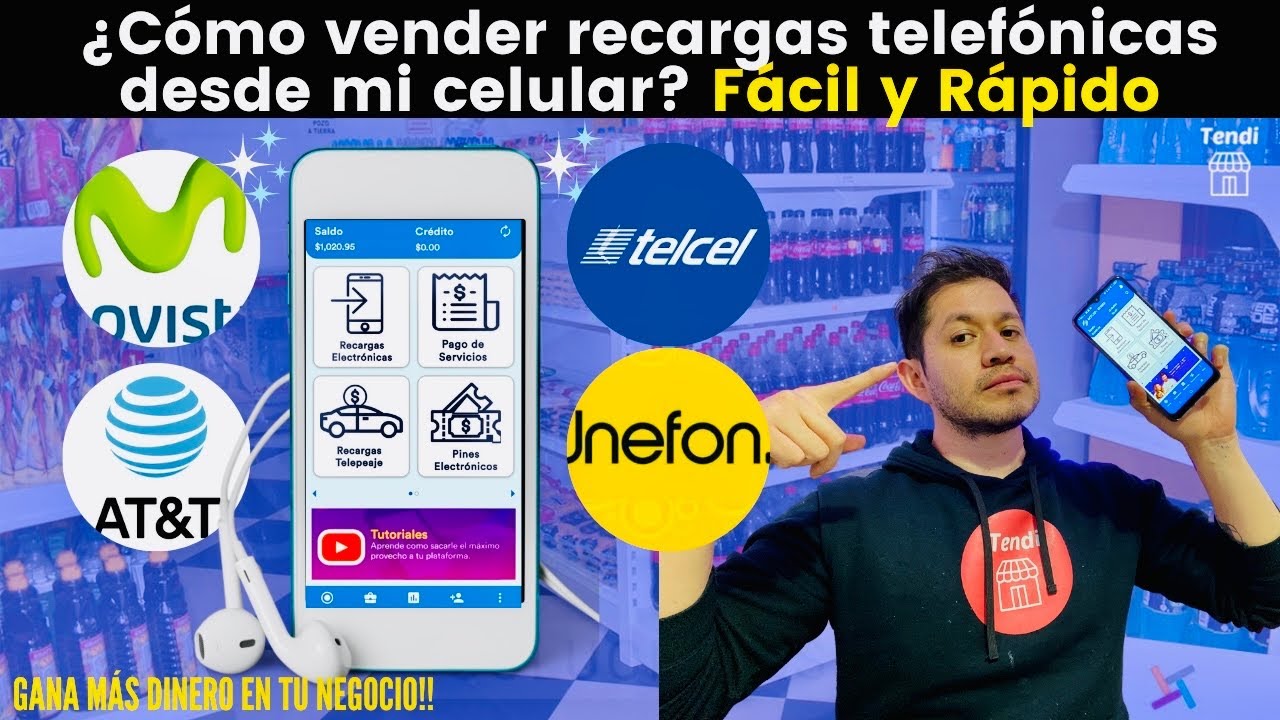¿CÓMO VENDER RECARGAS TELEFÓNICAS en mi negocio desde mi celular ...