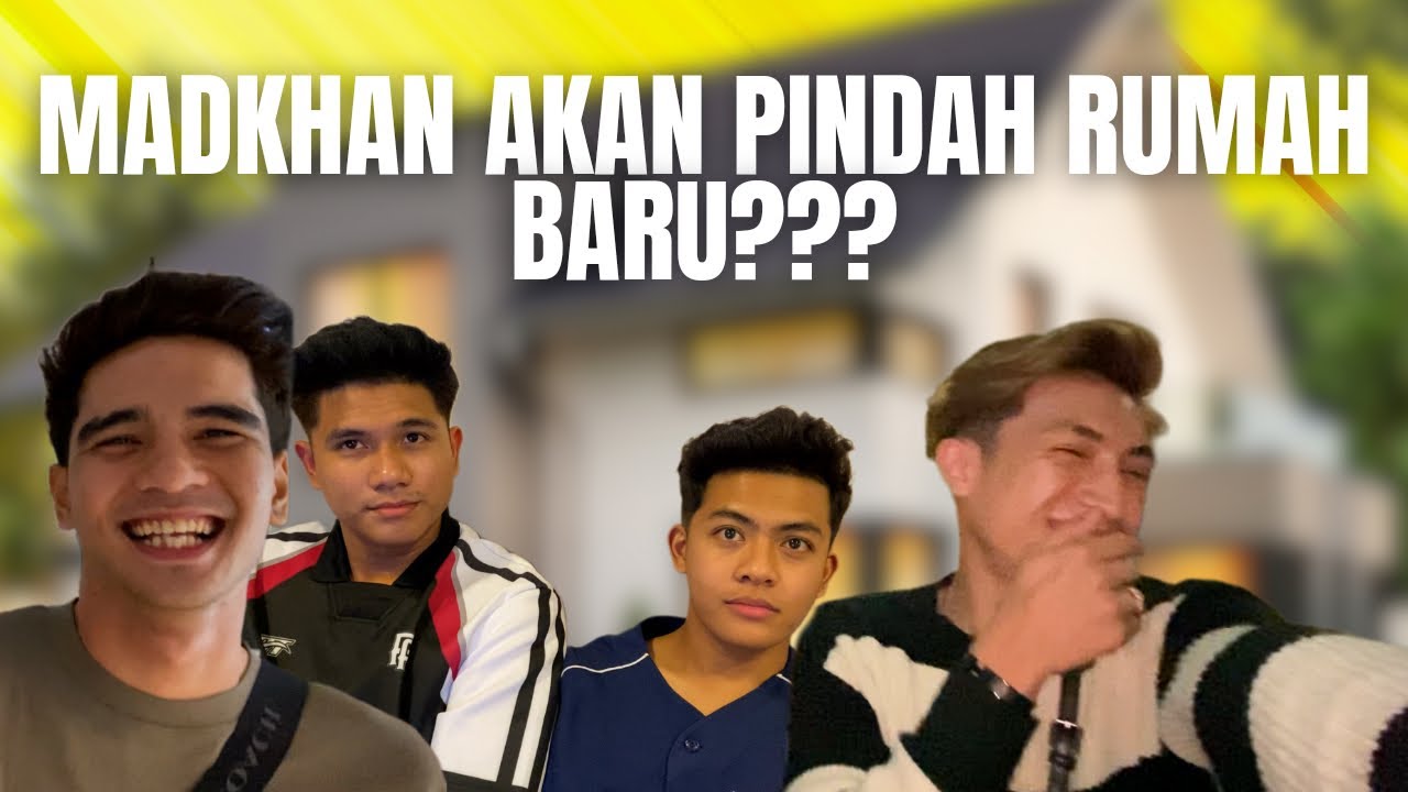 MADKHAN AKAN BERPINDAH RUMAH BARU 4SEKAWAN?..4SEKAWAN TIDAK RESTU ...