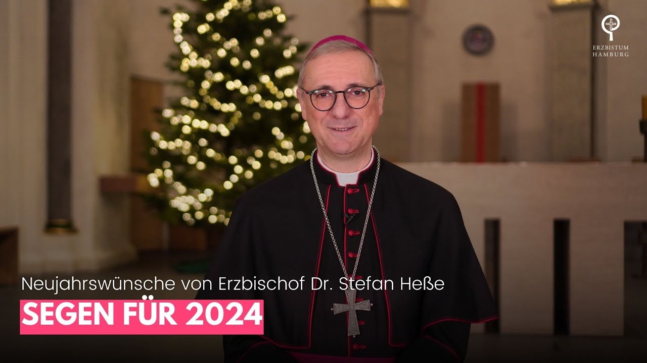 Neujahrwünsche von Erzbischof Dr. Stefan Heße - YouTube