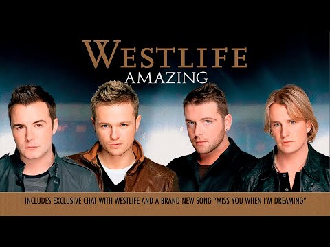 Westlife - Amazing (Full Album - 2006) (HQ) | (CD Single 2)